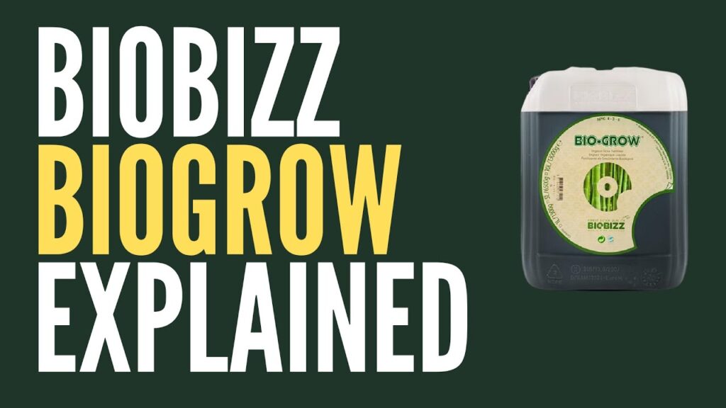 Biobizz Bio Grow Nutrients Explained for Cannabis | Top Cannabis ...